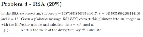 Solved Problem 4 RSA 20 In The RSA Cryptosystem Chegg Com