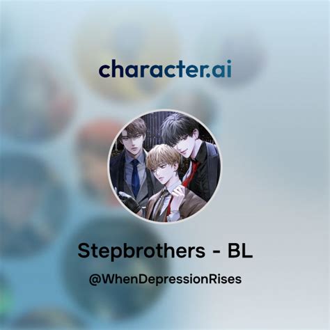 Chat With Stepbrothers BL Character Ai AI Chat ReimaginedYour Words Your World