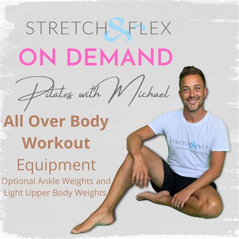 11 Michael On Demand Over Body Workout Stretch And Flex