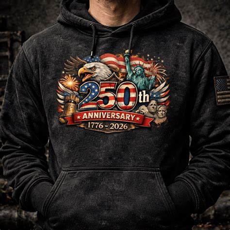 Printed 250th Anniversary Usa Hoodie America 17762026 Patriotic