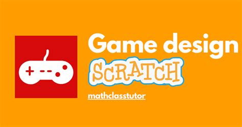 Game Design Scratch