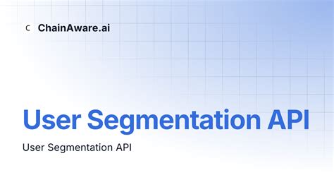 User Segmentation Api Chainaware Ai