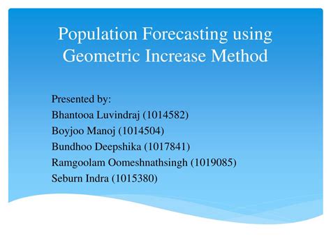 Ppt Population Forecasting Using Geometric Increase Method Powerpoint Presentation Id 2593071