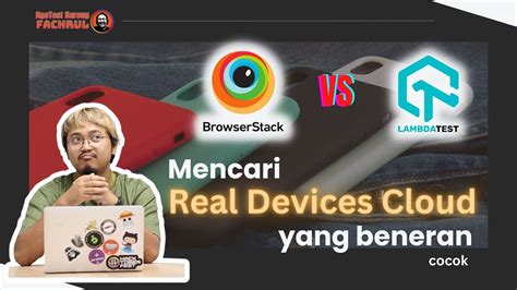 Ga Punya Device Buat Ngetest Bugs Pake Cloud Device Aja Youtube