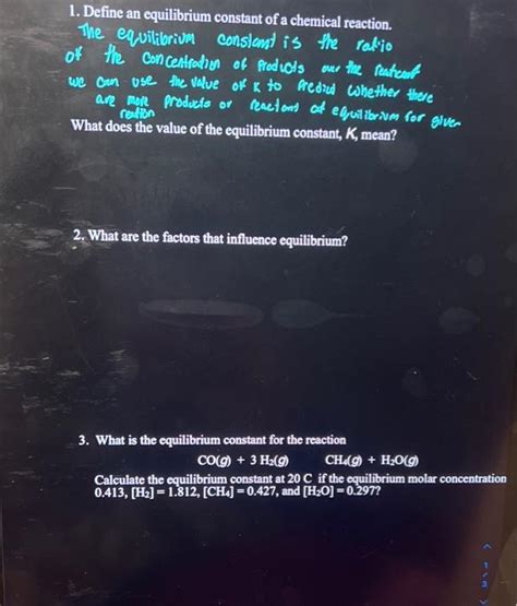 Solved 1 Define An Equilibrium Constant Of A Chemical