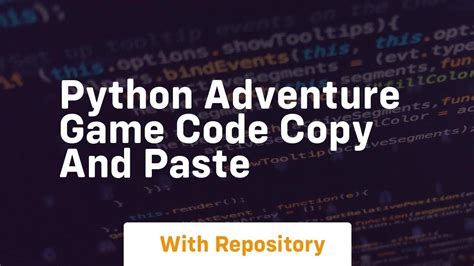 Python Adventure Game Code Copy And Paste Youtube