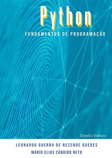 Fundamentos De Programação Python eBook by Leonardo Guerra De Rezende Guedes Mário Elias