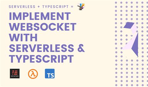 Realtime With Serverless Using Websocket In Aws Unimedia Technology