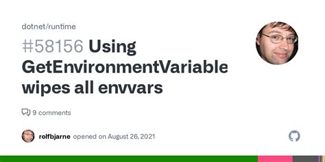 Using Getenvironmentvariables Wipes All Envvars · Issue 58156 · Dotnet