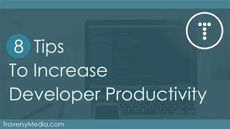 8 Tips To Increase Developer Productivity Youtube