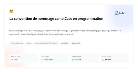 La Convention De Nommage Camelcase En Programmation Labex La Convention De Nommage Camelcase En Programmation Labex