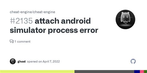 Attach Android Simulator Process Error · Issue 2135 · Cheat Engine