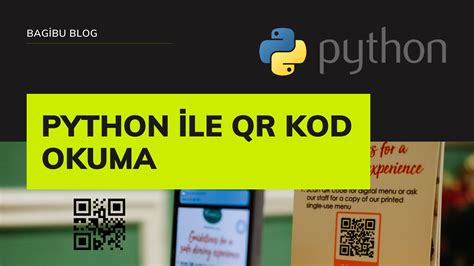 Python QR Kod Okuma Bagibu Blog