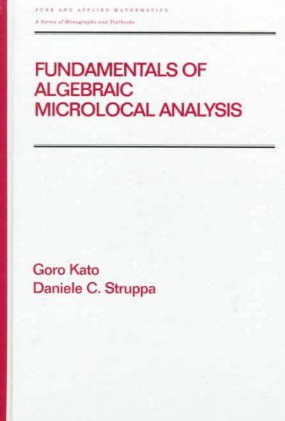 Pre Owned Chapman And Hall Crc Pure And Applied Math Fundamentals Of Algebraic Microlocal Analysis