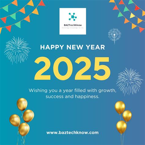 Baztechknow On Linkedin Happynewyear2025 Baztechknow Innovationforall Successtogether