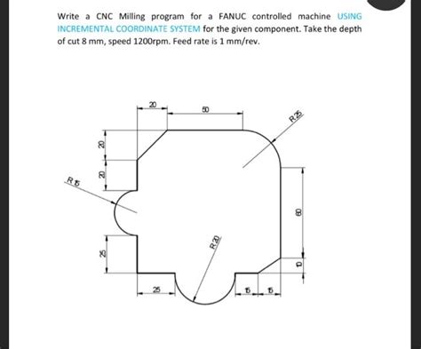 Solved Write A CNC Milling Program For A FANUC Controlled Chegg
