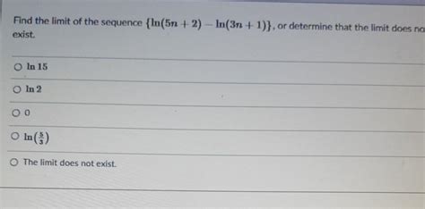 solved find the limit of the sequence {in 5n 2 in 3n