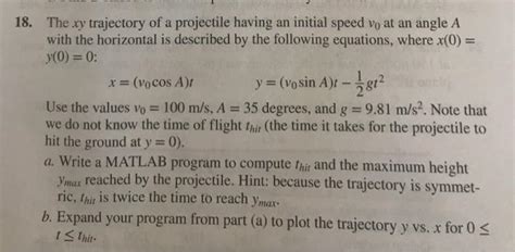 Solved 18 The Xy Trajectory Of A Projectile Having An