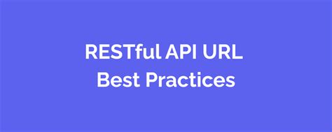 Restful Api Url Best Practices Appsentinels