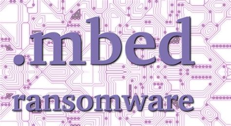 Mbed File Virus How To Remove Dedicated 2