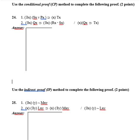 Solved Use Conditional Proof CP And Indirect Proof IP To Chegg