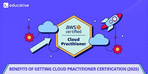 Benefits Of Aws Cloud Practitioner Certification 2025