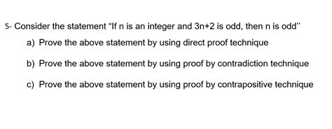 Solved 5 Consider The Statement “if N Is An Integer And
