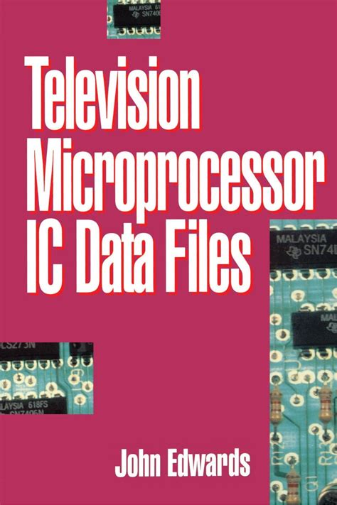 Television Microprocessor Ic Data Files Edwards J