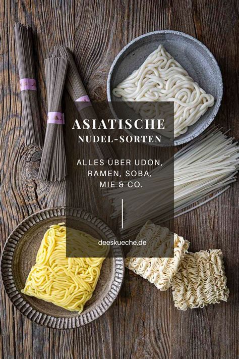 Asiatische Nudelsorten Im Berblick Udon Soba Mie Co