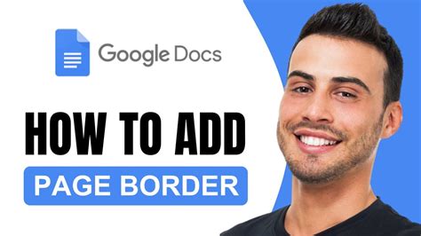 How To Add A Page Border On Google Docs | Tutorial (2025) - YouTube