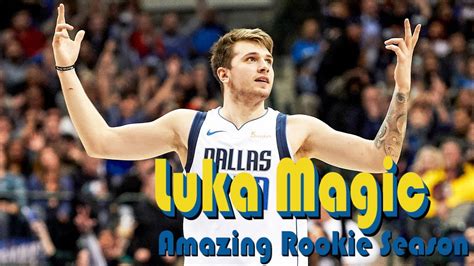 Luka Magic Doncic Amazing Rookie Season Youtube