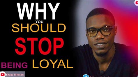 Why You Should Stop Being Loyal Youtube
