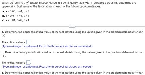 Solved When Performing A χ2 Test For Independence In A