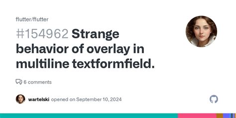 Strange Behavior Of Overlay In Multiline Textformfield · Issue 154962