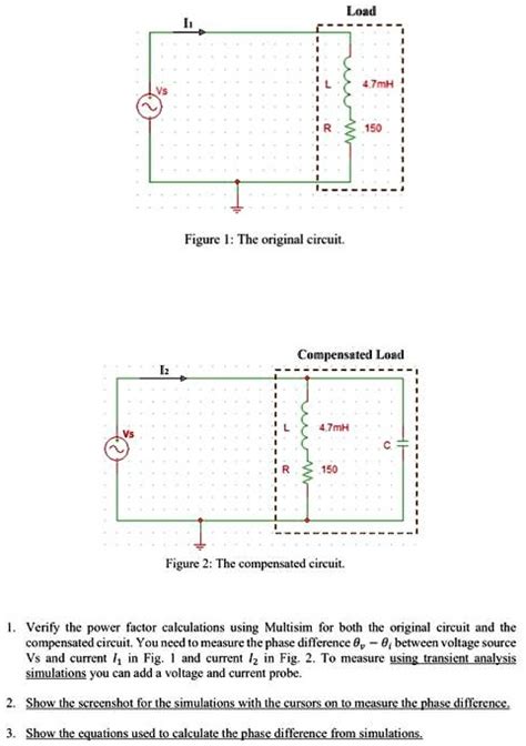 Solved Load Figure 1the Original Circuit Compensated Load 47mh 150