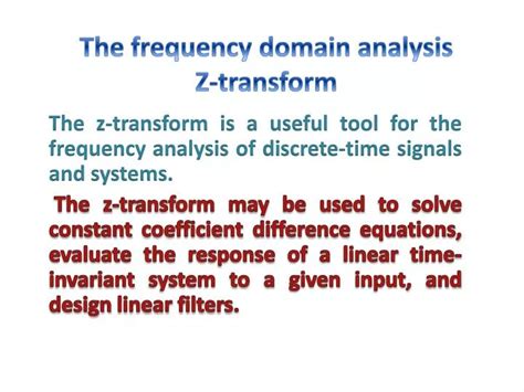 PPT The Frequency Domain Analysis Z Transform PowerPoint Presentation ID 5436902