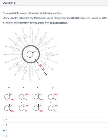 Answered: Question 9 Please predict the products for each of the following reactions. Clearly ...