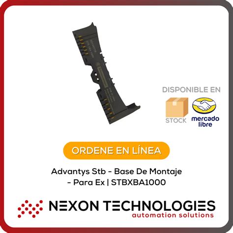 Advantys Stb Base De Montaje Para Ex Stbxba1000 Nexon Technologies