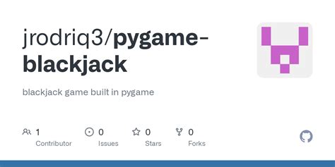 Github Jrodriq3pygame Blackjack Blackjack Game Built In Pygame