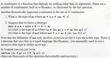 Solved A Combinator Is A Function That Depends On Nothing Chegg