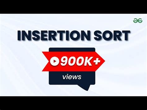 Insertion Sort GeeksforGeeks Empower Youth