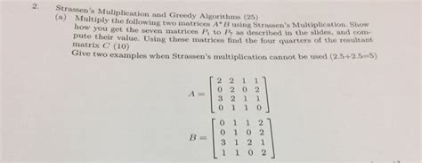 Solved Strassens Muliplication And Greedy Algorithms 25