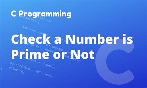 C Program To Display Prime Numbers Between Two Numbers