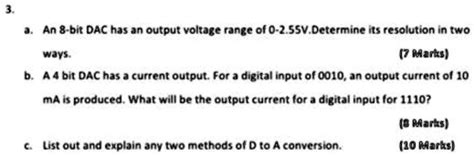 solved a an 8 bit dac has an output voltage range of 0 2 55v