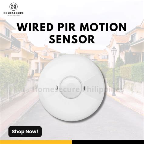 HomeSecure Philippines Wired PIR Motion Sensor Shopee Philippines