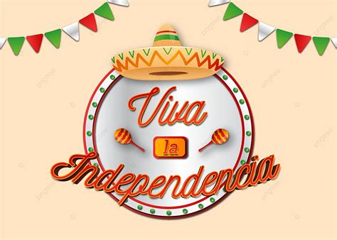 Viva Mexico Independence Day Free Background Viva Mexico Mexico Day