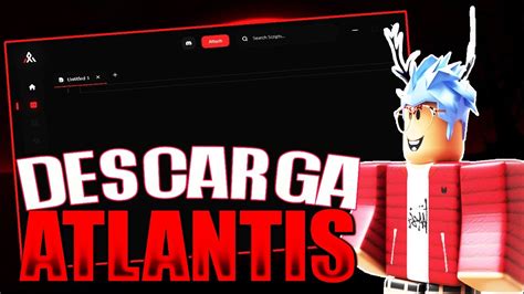 🚀new Executor Updated El Regreso Del Mejor Exploit Para Roblox Web Atlantis 🤯 Youtube