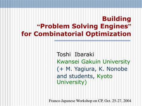 PPT Building Problem Solving Engines For Combinatorial Optimization PowerPoint