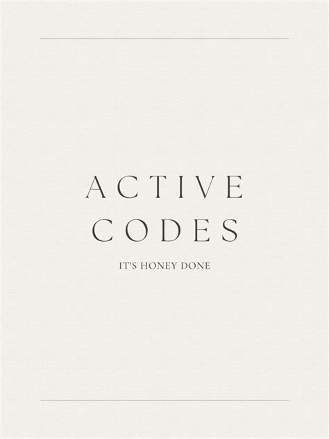 Active Codes Its Honey Done