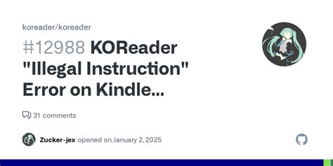 koreader illegal instruction error on kindle paperwhite 4 · issue